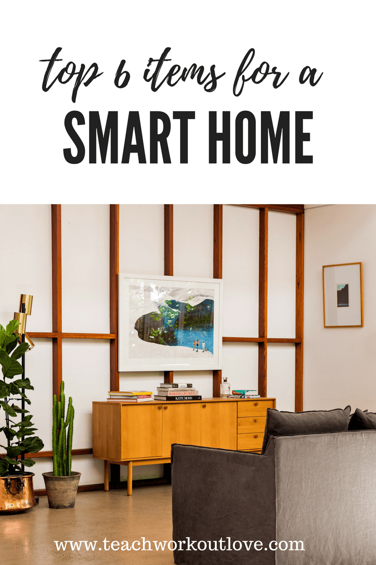 Smart Home Decor: Top 6 - Teach.Workout.Love