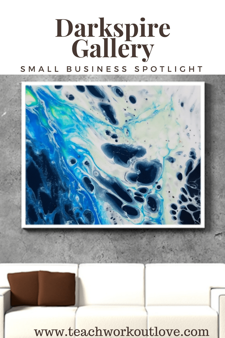 Small Business Spotlight: Darkspire Gallery - Teach.Workout.Love