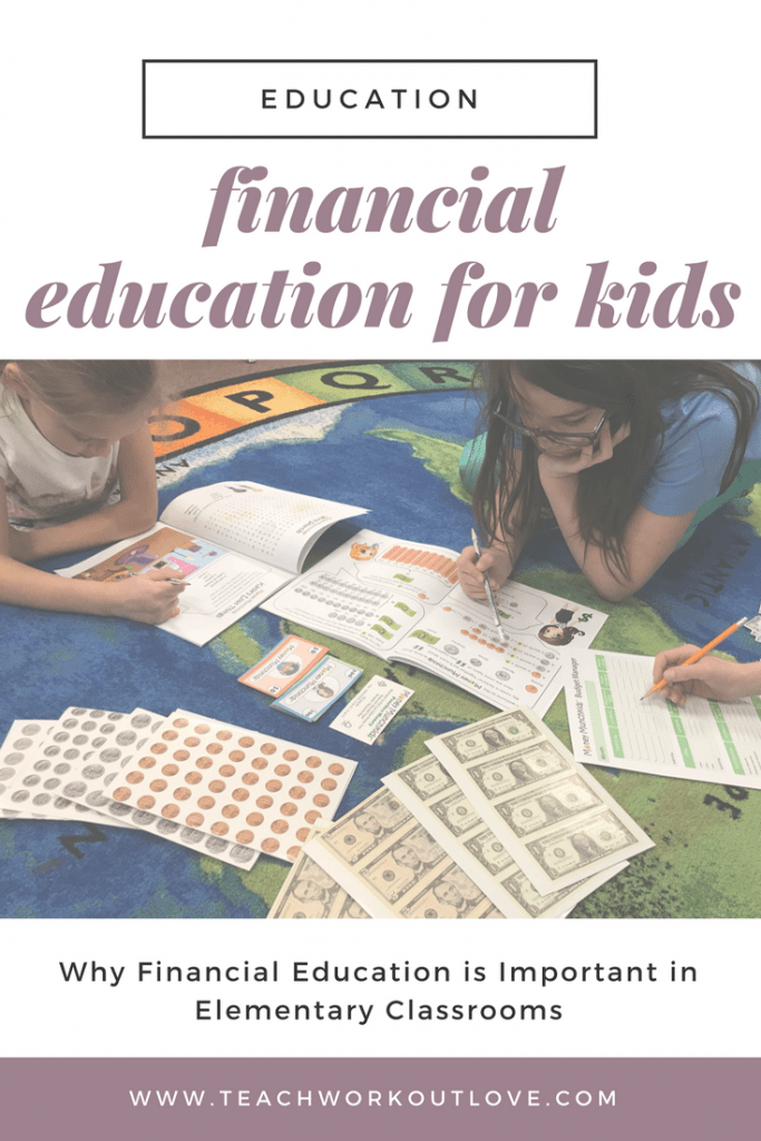 Why Financial Education is Important in Elementary Classrooms - Teach ...