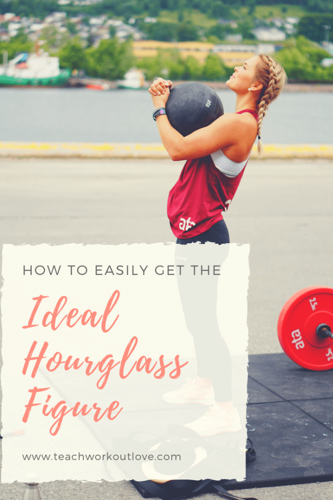 How You Can Easily Get The Ideal Hourglass Figure | TWL Working Moms