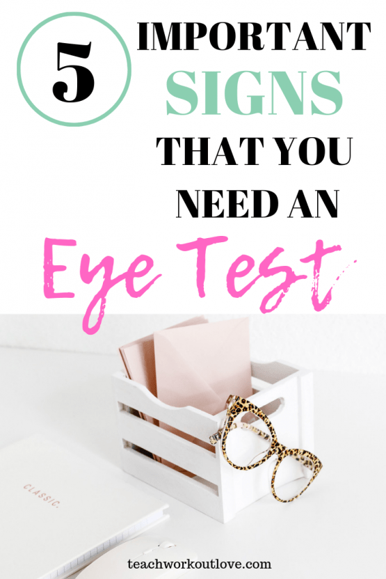 5 Important Signs That You Need an Eye Test - TWL Working Mom