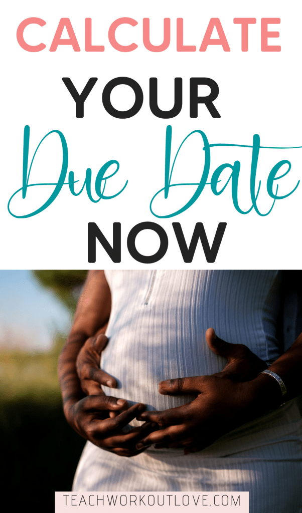 Planned Arrival - Why You Should Calculate Your Due Date | TWL