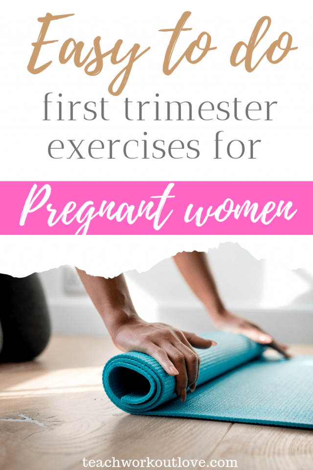 Easy to Do First Trimester Exercises for Pregnant Women