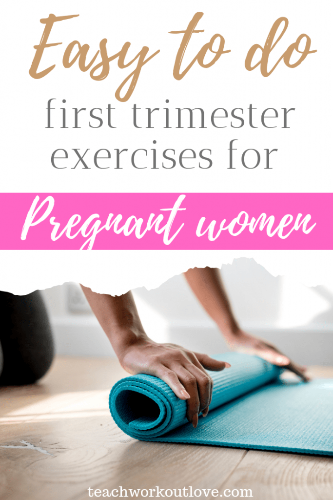 Easy to Do First Trimester Exercises for Pregnant Women