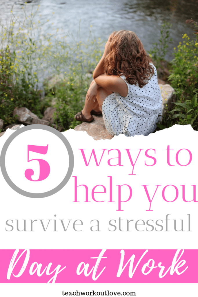 5 Ways to Help You Survive a Stressful Day at Work - TWL Working Moms
