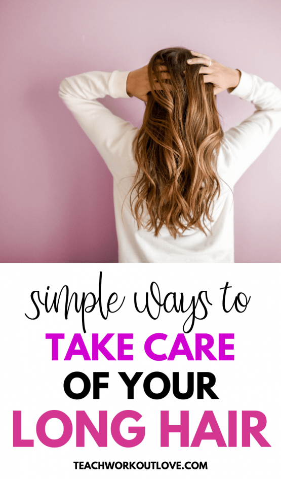 8 Easy Ways To Take Care of Long Hair | TWL Working Moms