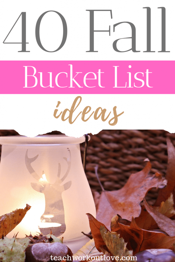 40 Bucket List Ideas for Fall - TWL Working Moms