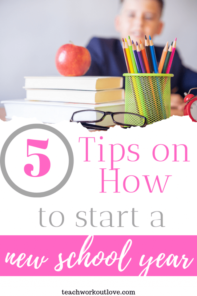 5 Tips On How To Start A New School Year - TWL Working Moms