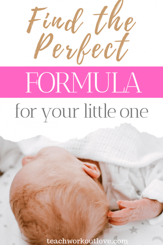Find The Perfect Formula For Your Little One - Teach.Workout.Love