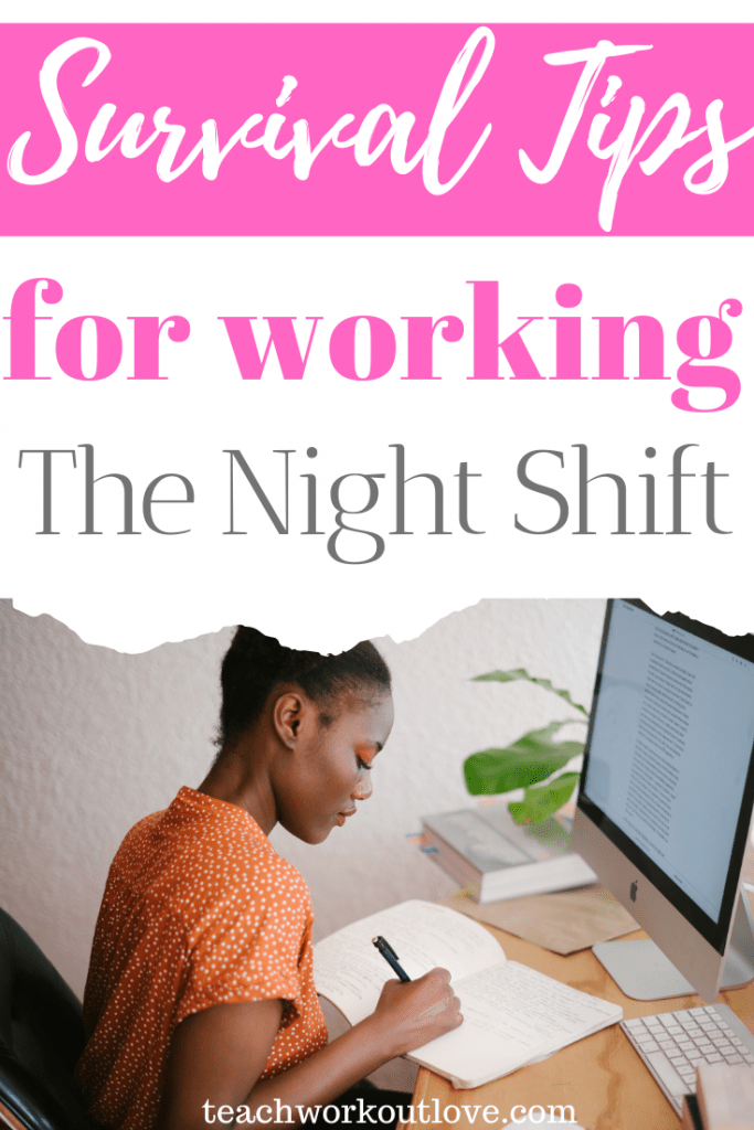 Survival Tips for Working the Night Shift - TWL Working Moms