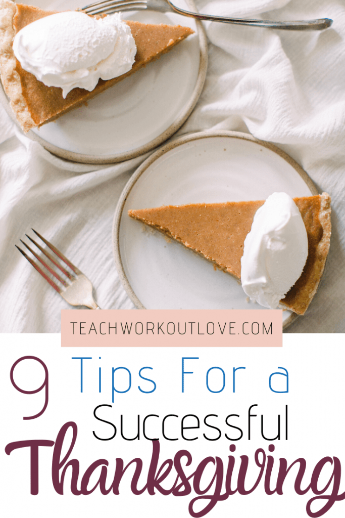 9 Tips for a Successful Thanksgiving Dinner - TWL Working Moms