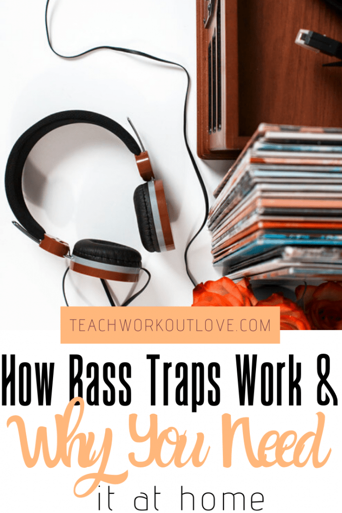 How Bass Traps Work & Why You Need it in Your Home