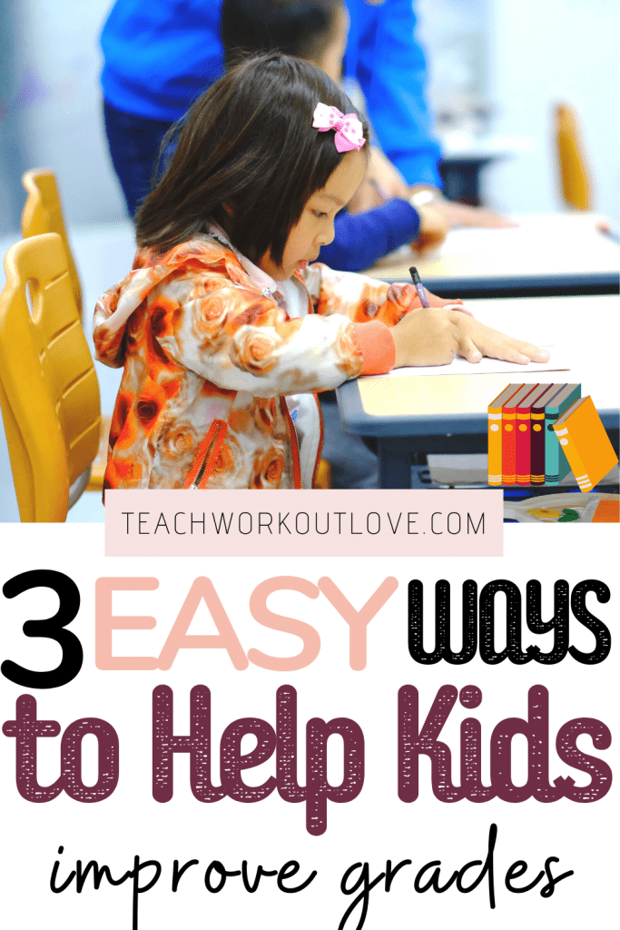 3 Easy Steps To Help Your Child Improve Their Grades