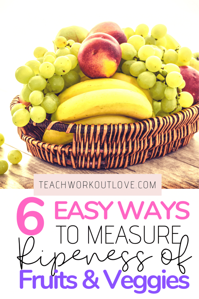 6 Easy Ways to Measure Ripeness of Fruits & Veggies - T.W.L.