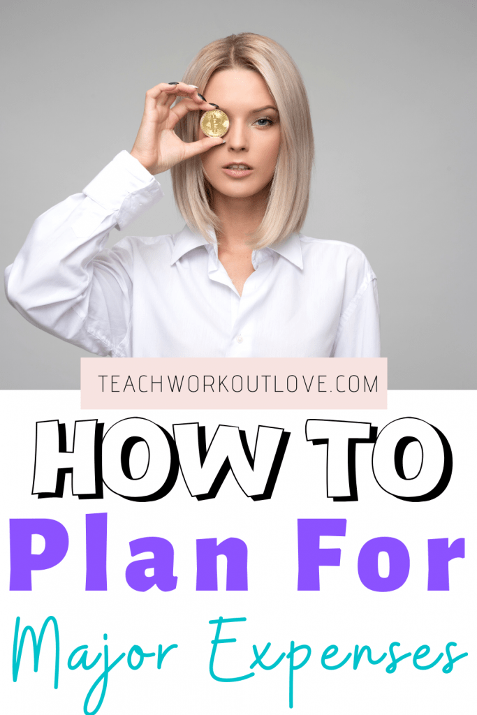 How to Plan for Major Expenses - TWL Working Moms