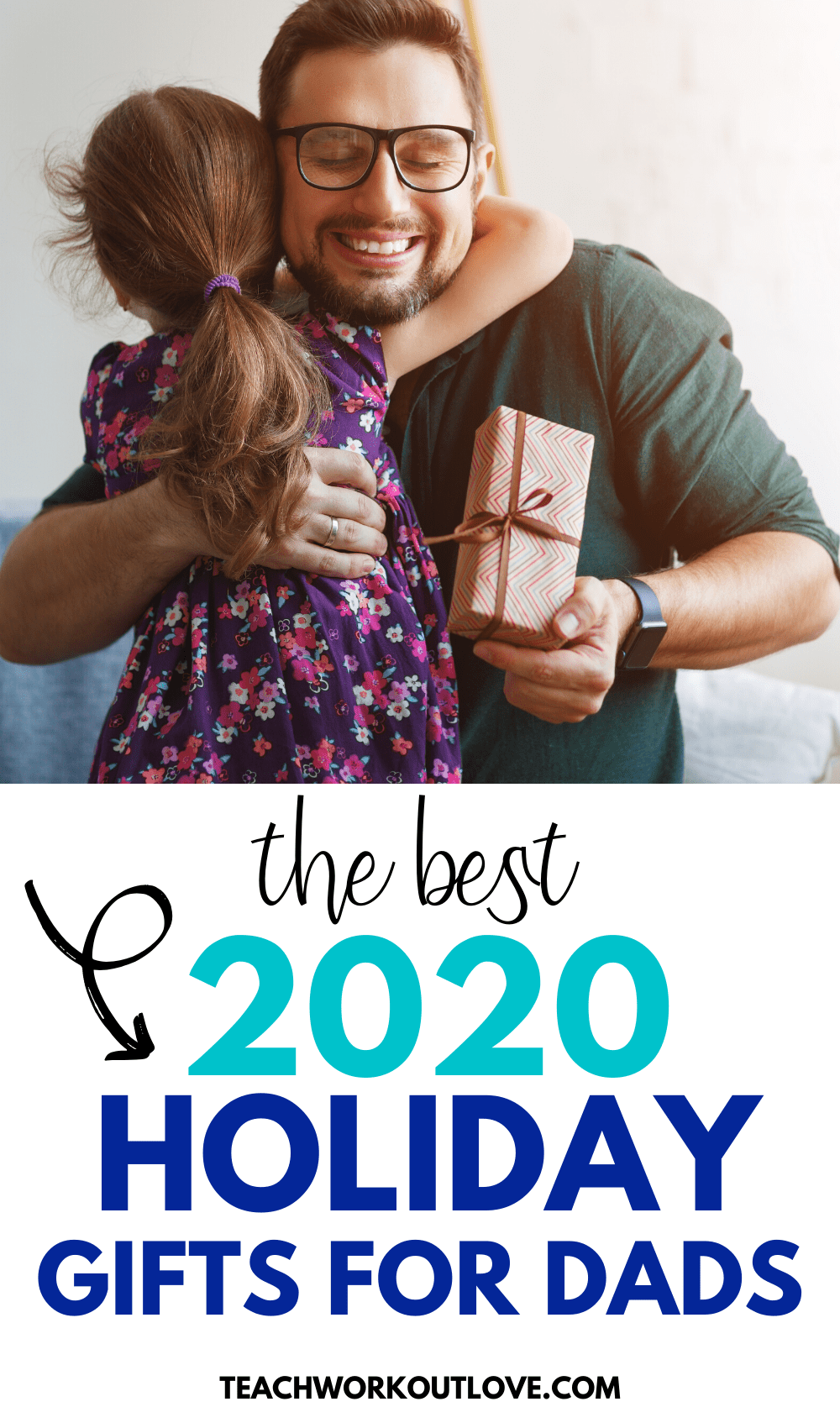 Best Holiday Gifts for Dad 2023 | TWL Working Moms
