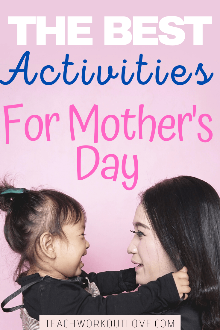 The Best Activities for Mom on Mother’s Day | TWL Working Moms