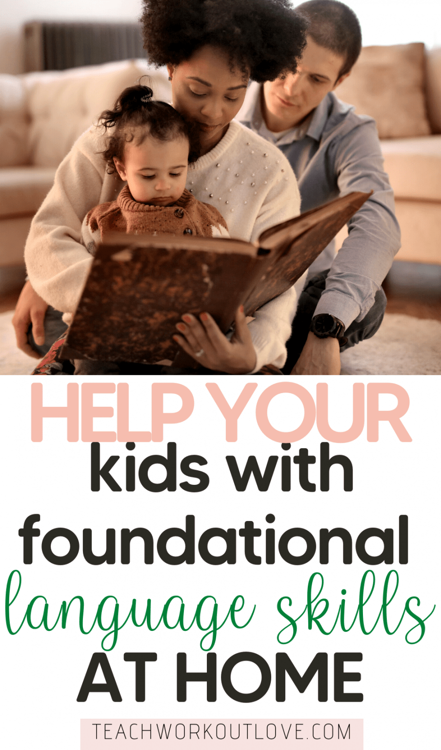 How Busy Moms Can Easily Help Children with Foundational Language ...