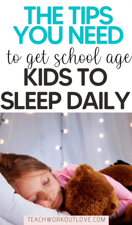 Tips You Need to Get Your School Age Kids to Sleep Every Night | T.W.L