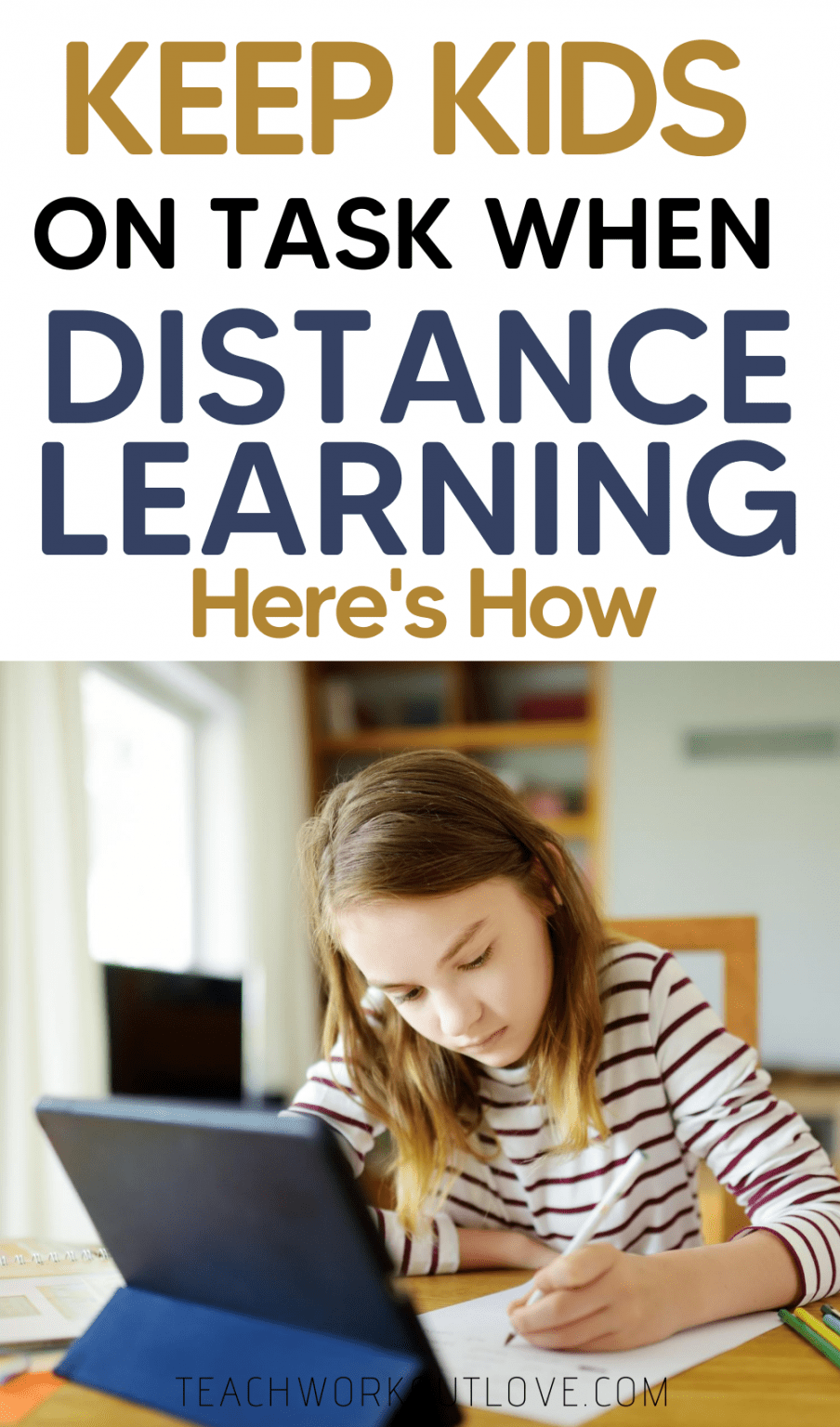 How To Keep Students On Task When Distance Learning | TWL