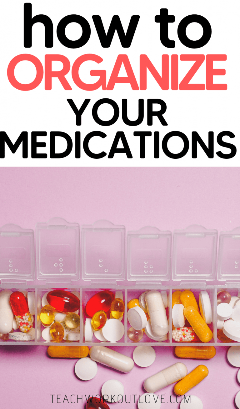 How to Organize Your Medications | TWL Working Moms
