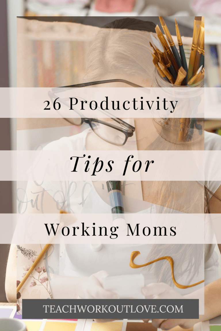 26 Productivity Tips for Working Moms | TWL Working Moms
