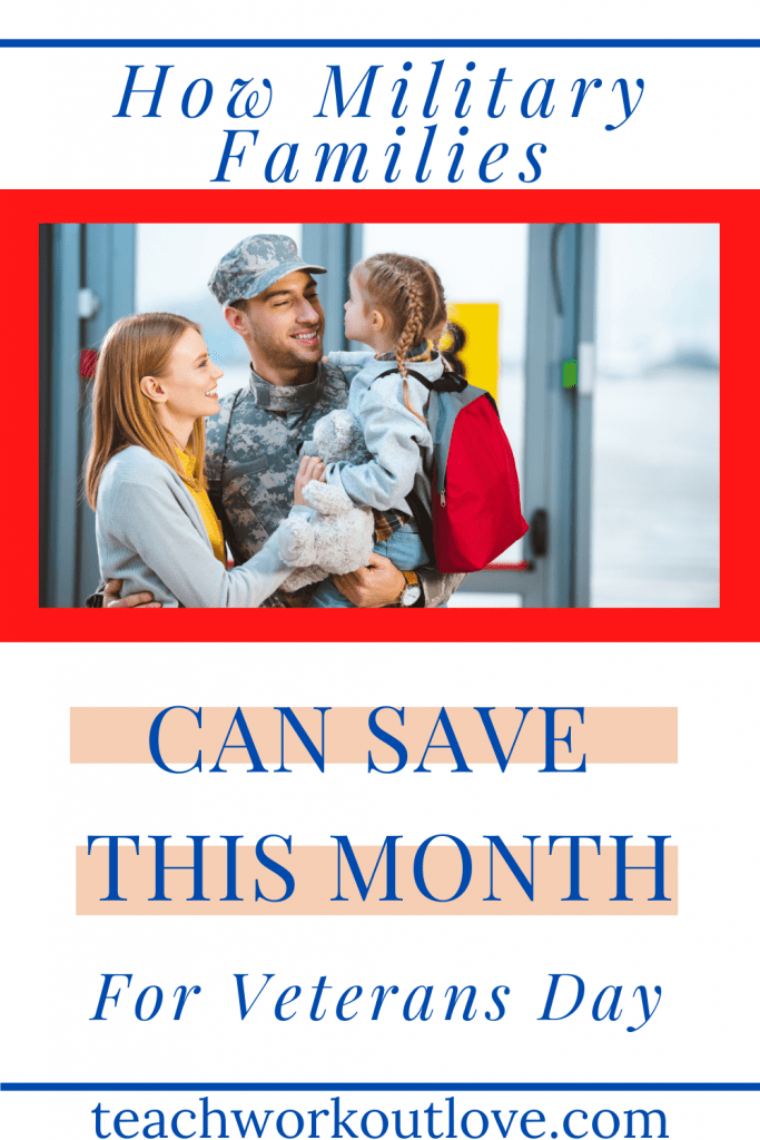 How Military Families Can Save This Month for Veterans Day | TWL