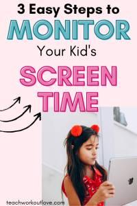 3 Easy Steps to Monitor Your Kid's Screen Time - Teach.Workout.Love