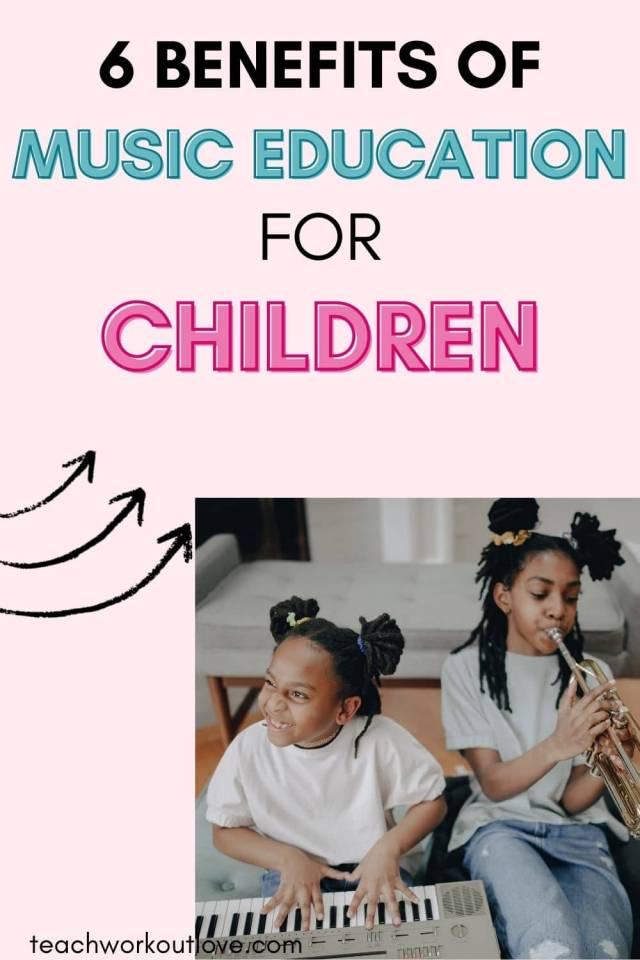 6 Benefits of Music Education For Children