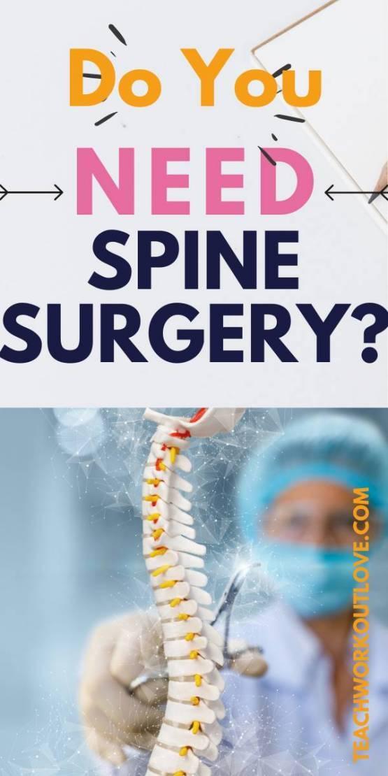 How To Know You Need Spine Surgery - Teach.Workout.Love