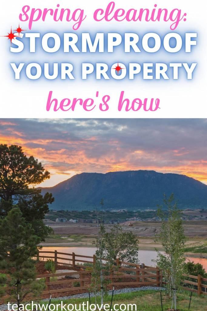 Spring Cleaning: Easy Ways To Stormproof Your Property | TWL