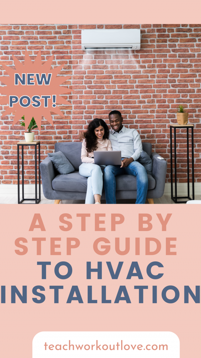 A Step-by-Step Guide to HVAC Installation - Teach.Workout.Love