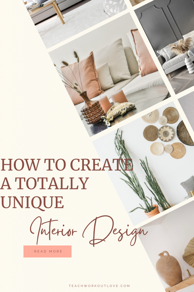 How To Create A Totally Unique Interior Design | TWL