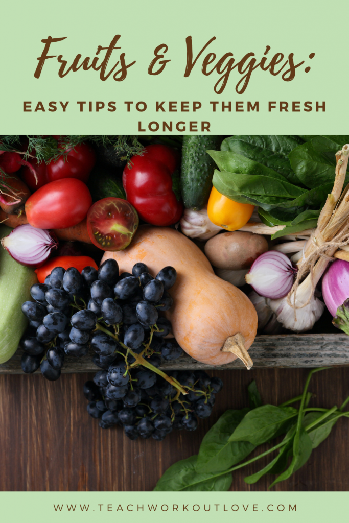 Easy Ways to Make Fruit and Vegetables Last Longer | TWL