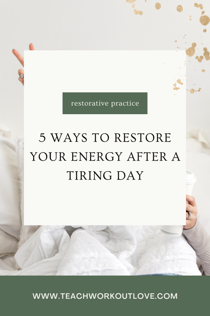 5 Ways to Restore Your Energy After a Tiring Day | TWL