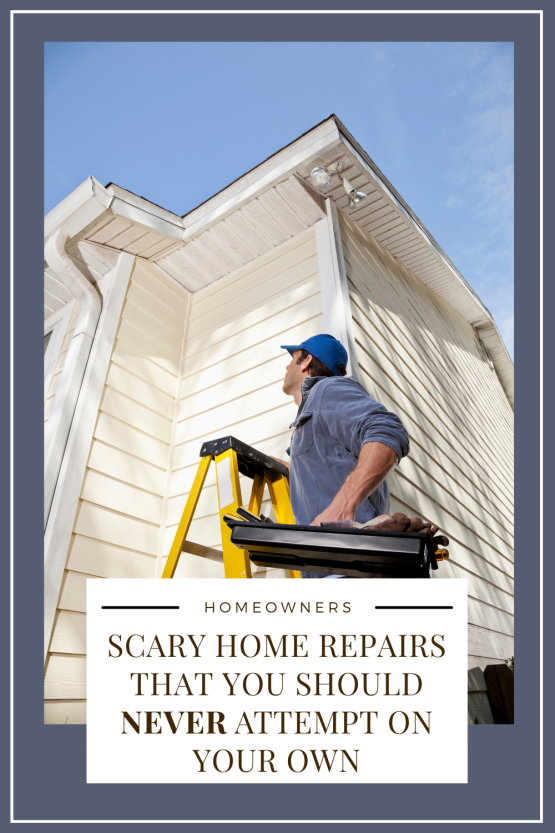 Scary Home Repairs That You Should NEVER Attempt Yourself | TWL