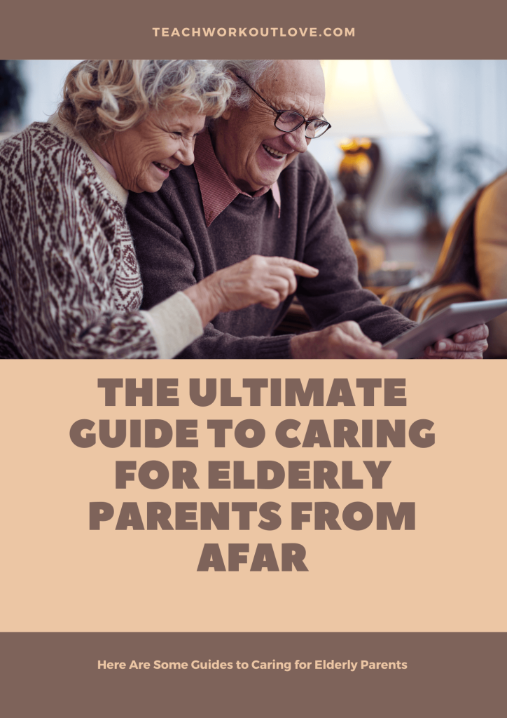 Ultimate Guide to Caring for Elderly Parents from Afar | TWL