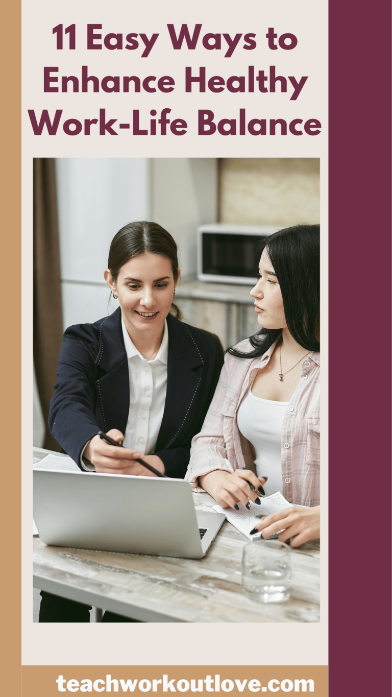 11 Easy Ways to Enhance Healthy Work Life Balance | TWL