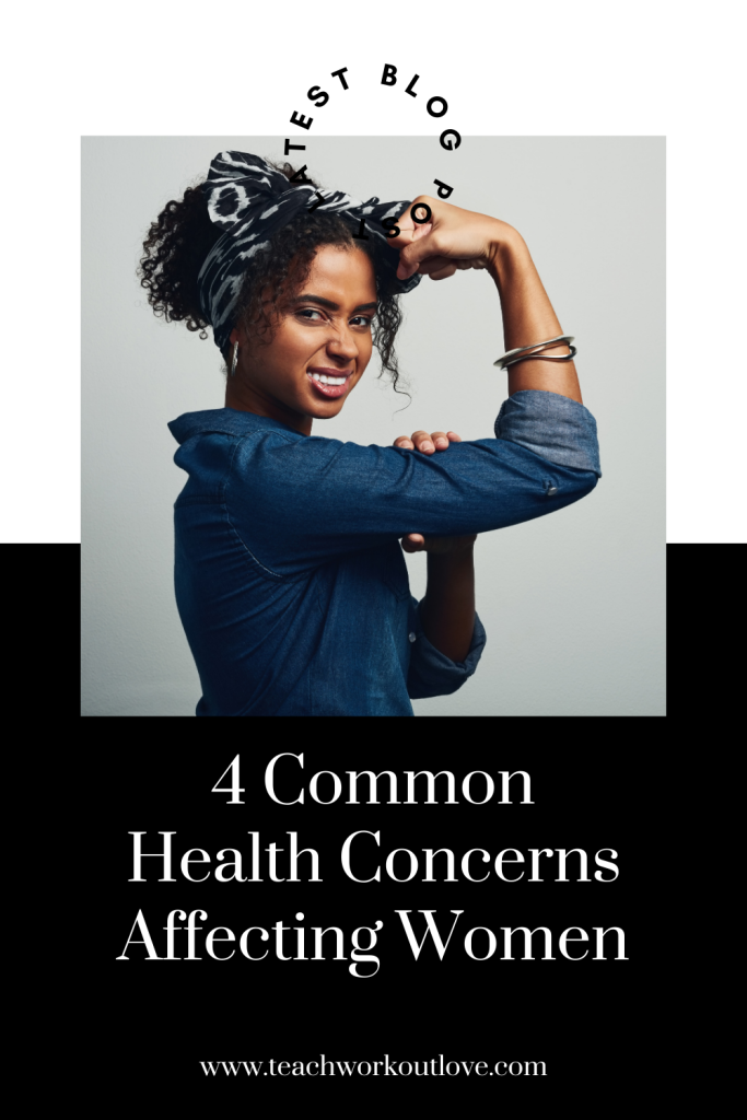 4 Common Health Concerns Affecting Women | TWL