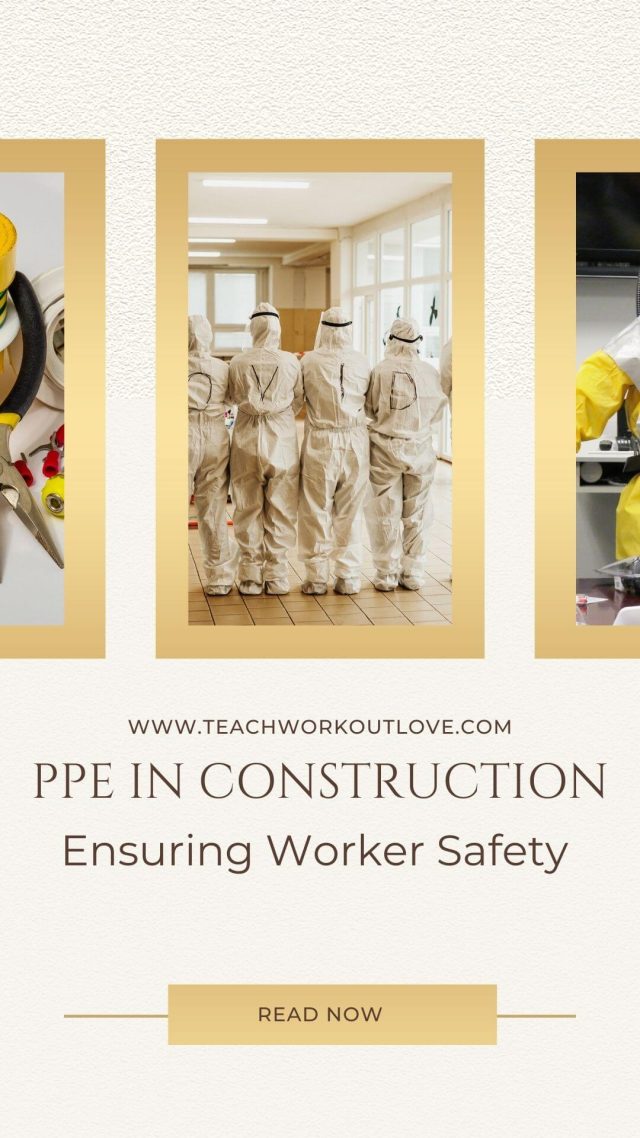 PPE in Construction: Ensuring Worker Safety | TWL