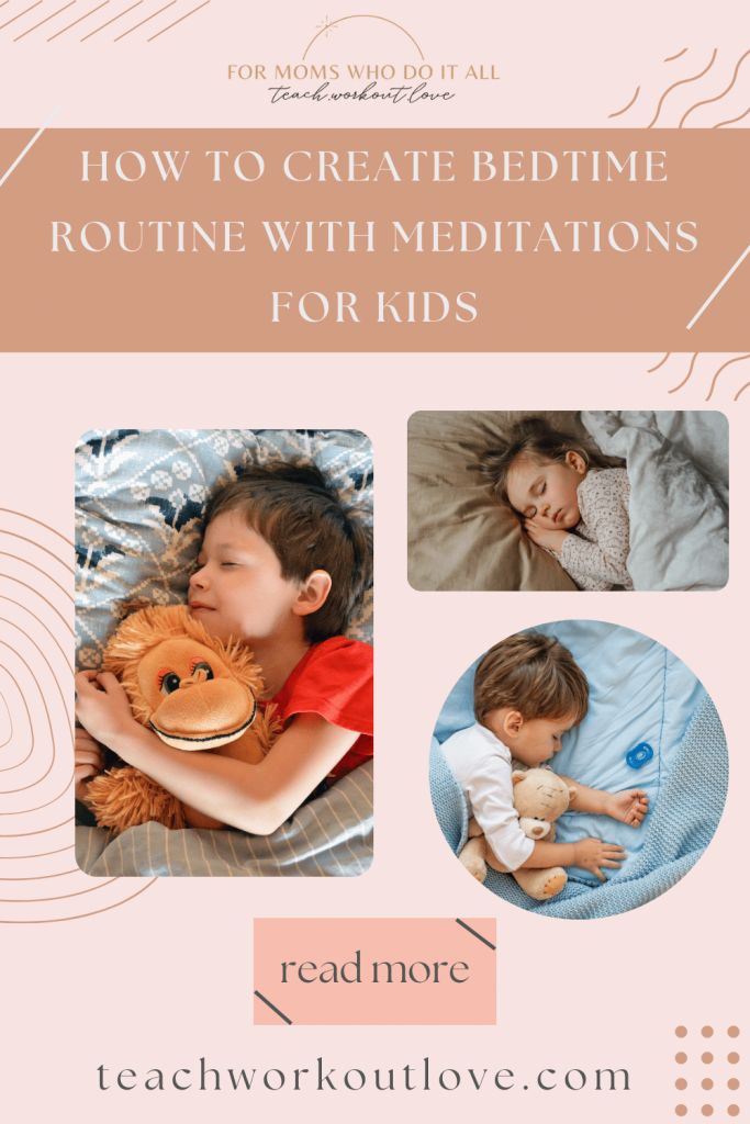How to Create Bedtime Routine with Meditations for Kids