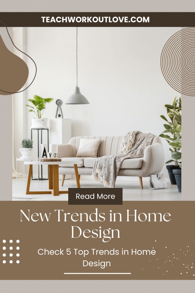 Exciting New Trends to Emerge in Home Design in 2023 | TWL