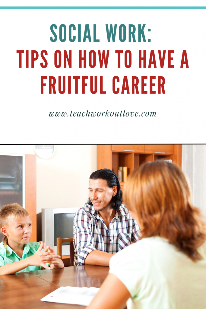 Tips and Skills to Ensure a Long and Fruitful Career in Social Work ...