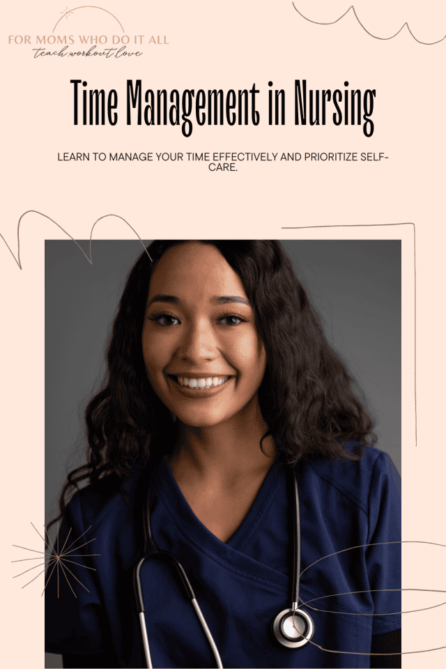 Time Management in Nursing - Tips & Skills For Nurses