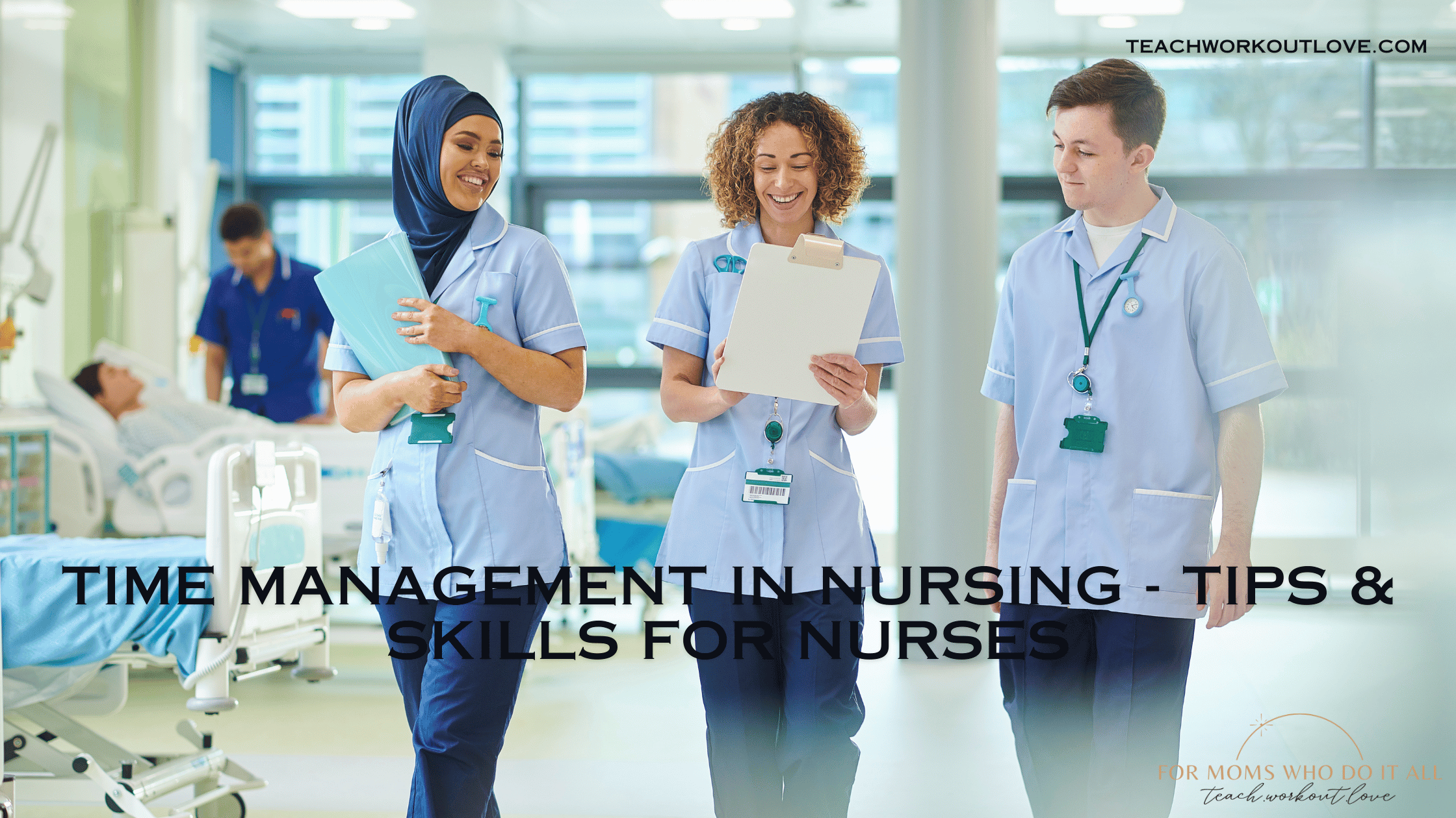 Time Management in Nursing - Tips & Skills For Nurses